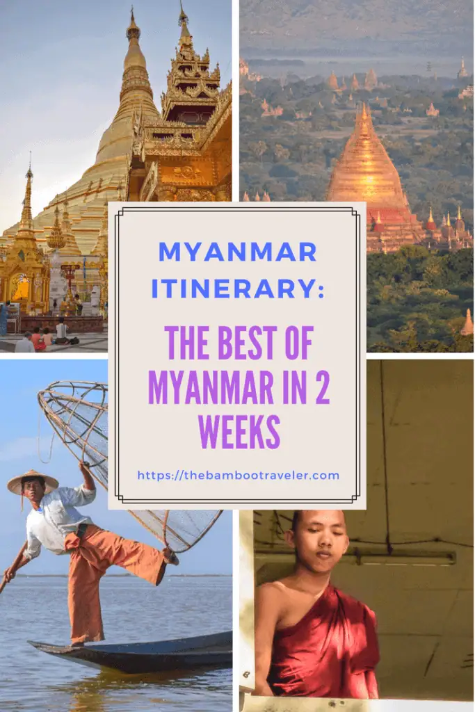Myanmar Itinerary - The Best of Myanmar in 2 Weeks - The Bamboo Traveler
