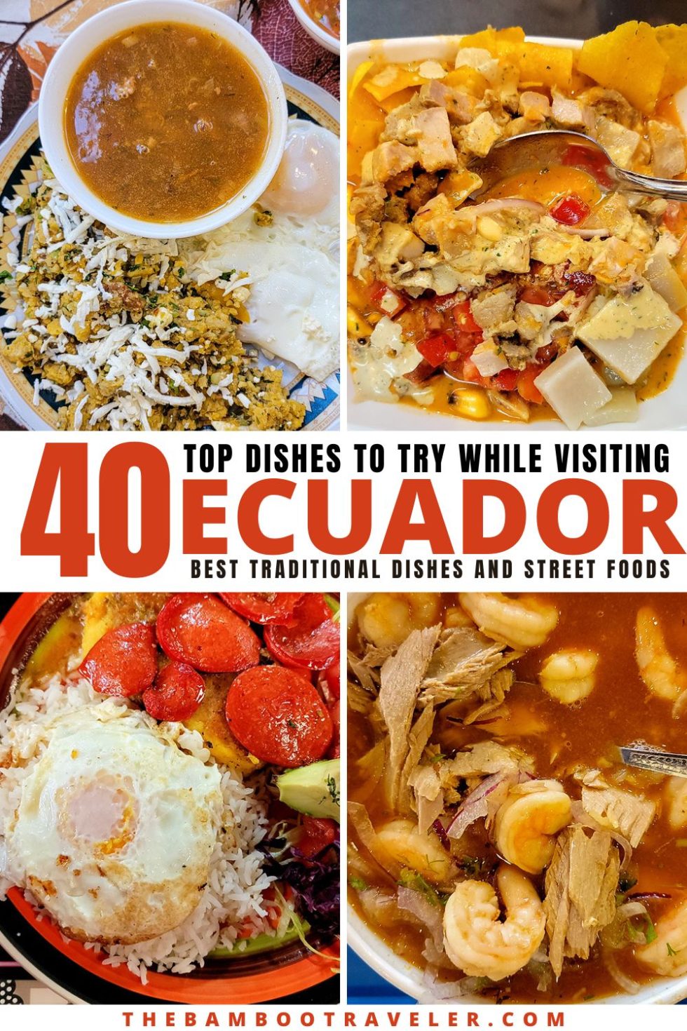 Ecuadorian Cuisine: Top 40 Dishes to Try in Ecuador - The Bamboo Traveler